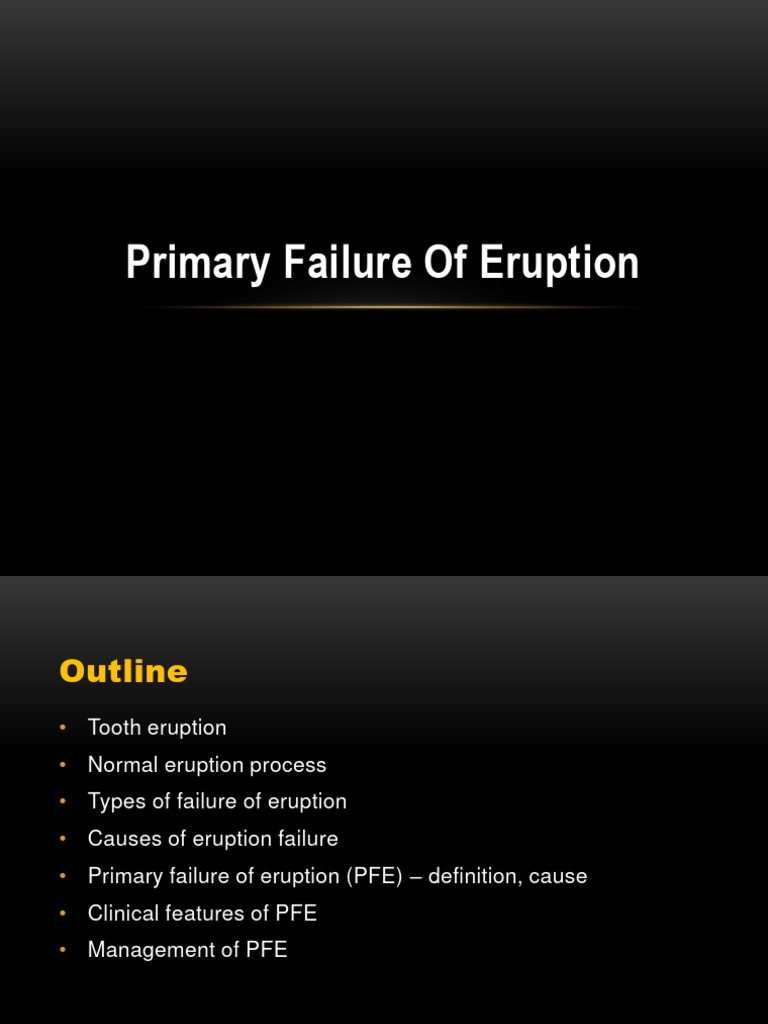 Primary Failure of Eruption and Associated Eruption Disorders | PDF