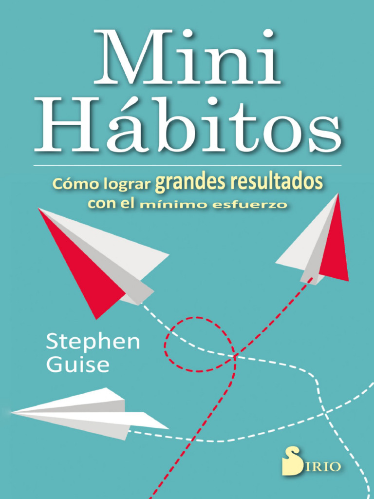 Mini Habitos Stephen Guise Z Library | PDF