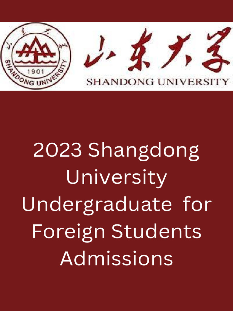 2023-Shandong University Undergraduate For Foreign Students Admissions ...