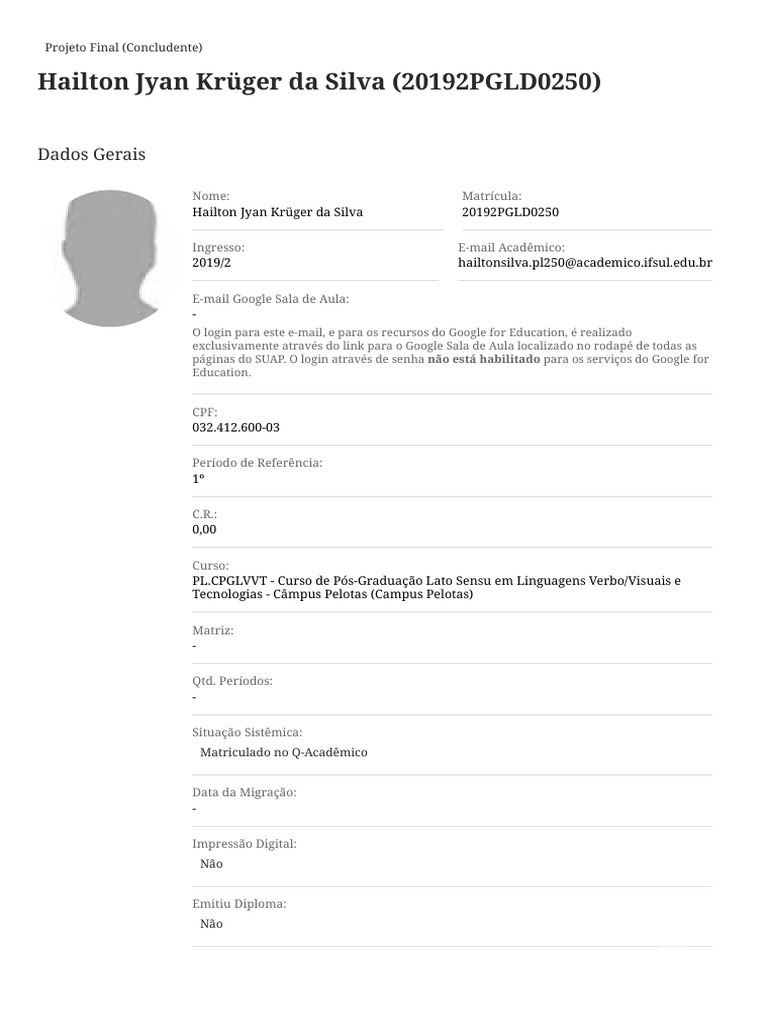 Hailton Jyan Krüger Da Silva (20192PGLD0250) - SUAP - Sistema Unificado ...