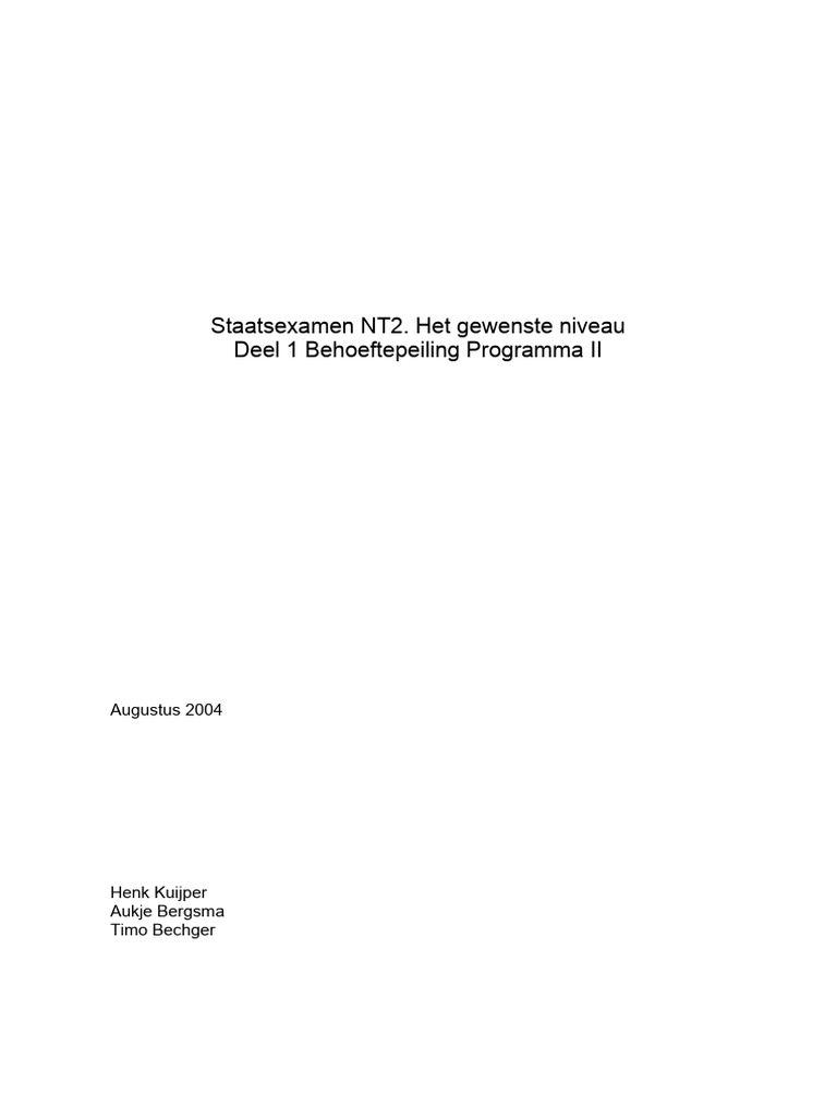 Cito Staatsexamen nt2 Het Gewenste Niveau Behoeftepeiling Programma 2 | PDF