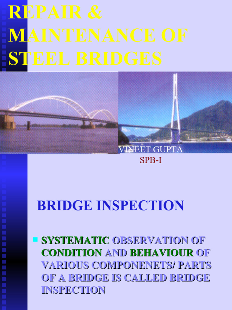 Maintenance & Repair of Steel Bridges | PDF