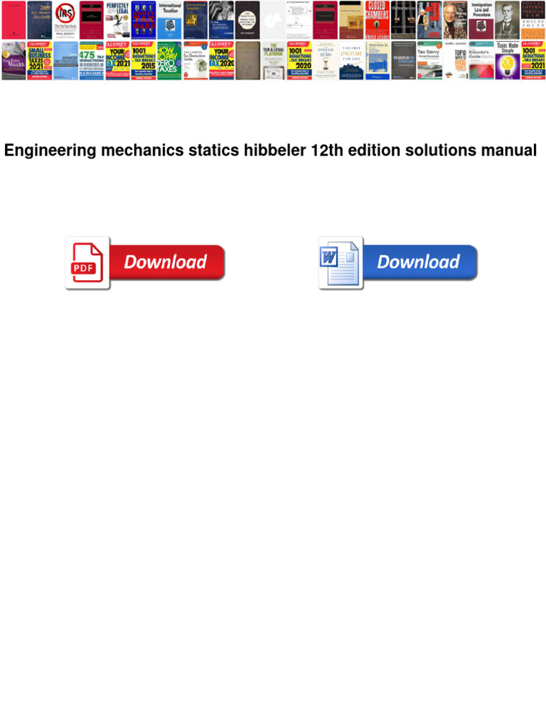 Engineering Mechanics Statics Hibbeler 12th Edition Solutions Manual | PDF