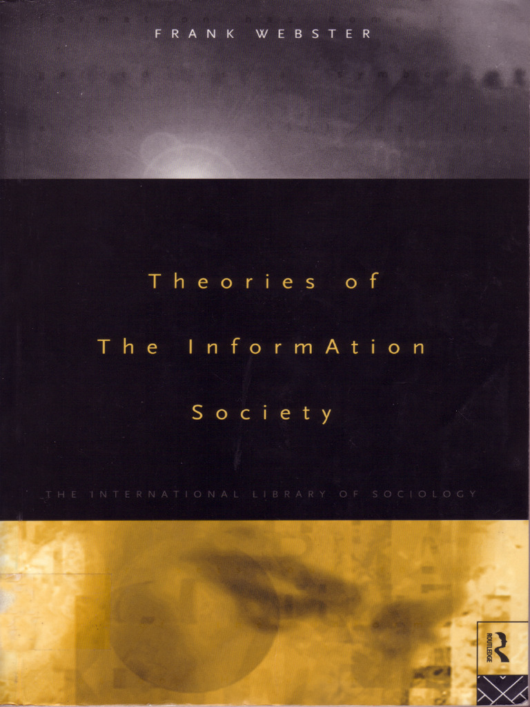 WEBSTER - The Theories of Information Society | PDF