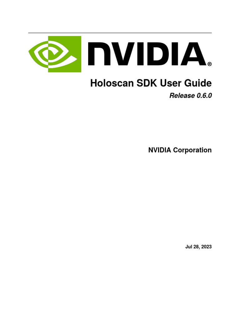 Holoscan SDK User Guide v0.6.0 | PDF | Graphics Processing Unit | Software Development Kit