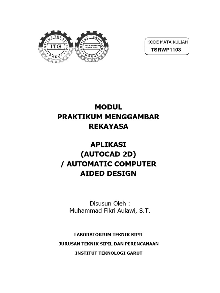 Modul Praktikum Menggambar Rekayasa - Autocad 2D - Lab - Sipil Itg | PDF