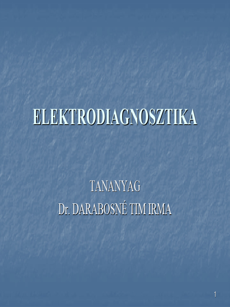 Elektrodiagnosztika Tananyag | PDF