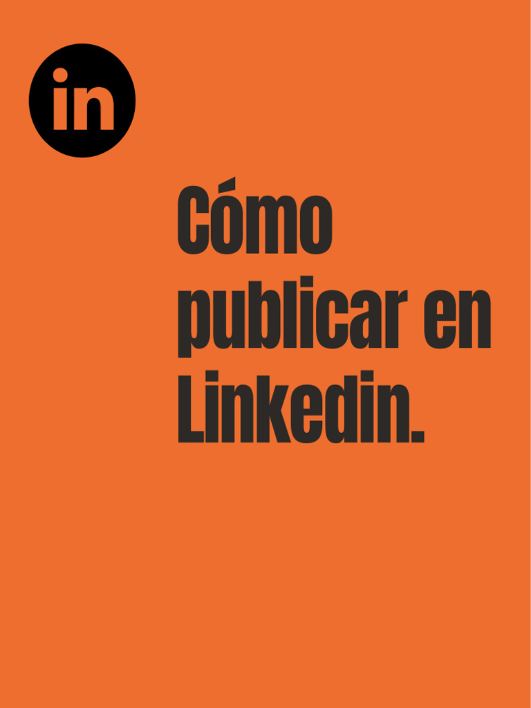 Como Publicar Contenido en LinkedIn 1673519168 | PDF