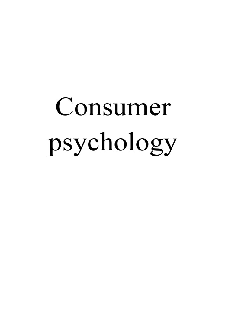 Consumer Psychology | PDF | Id | Market Segmentation