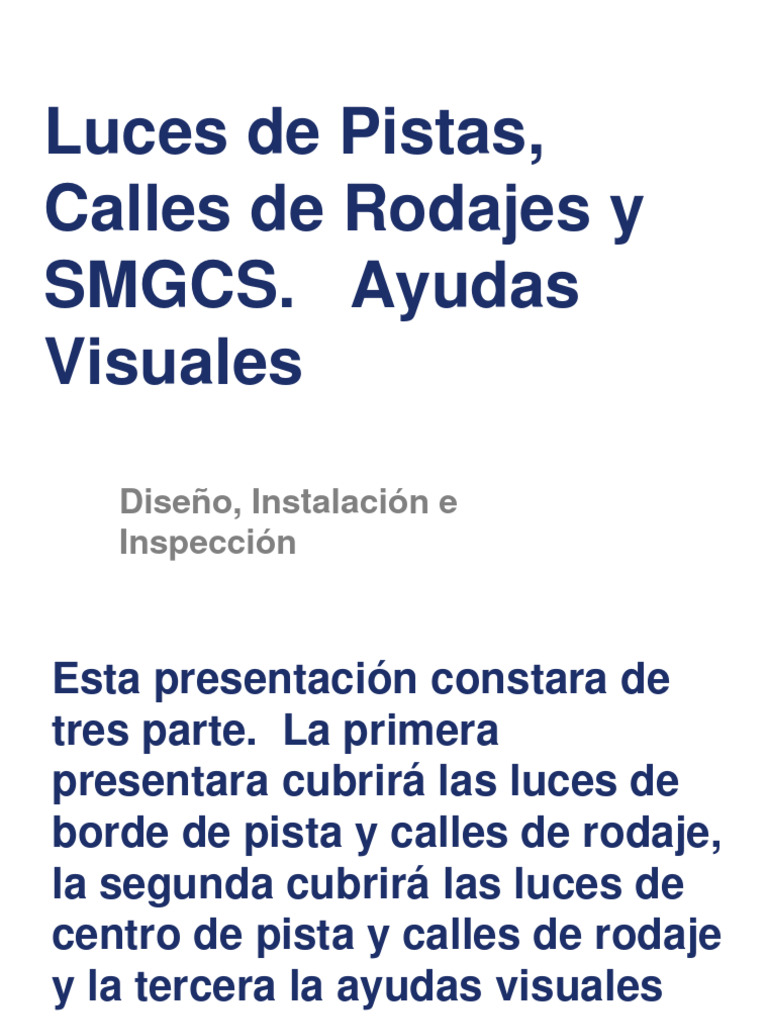 Luces de Pistas, Calles de Rodajes y SMGCS. Ayudas Visuales | PDF ...