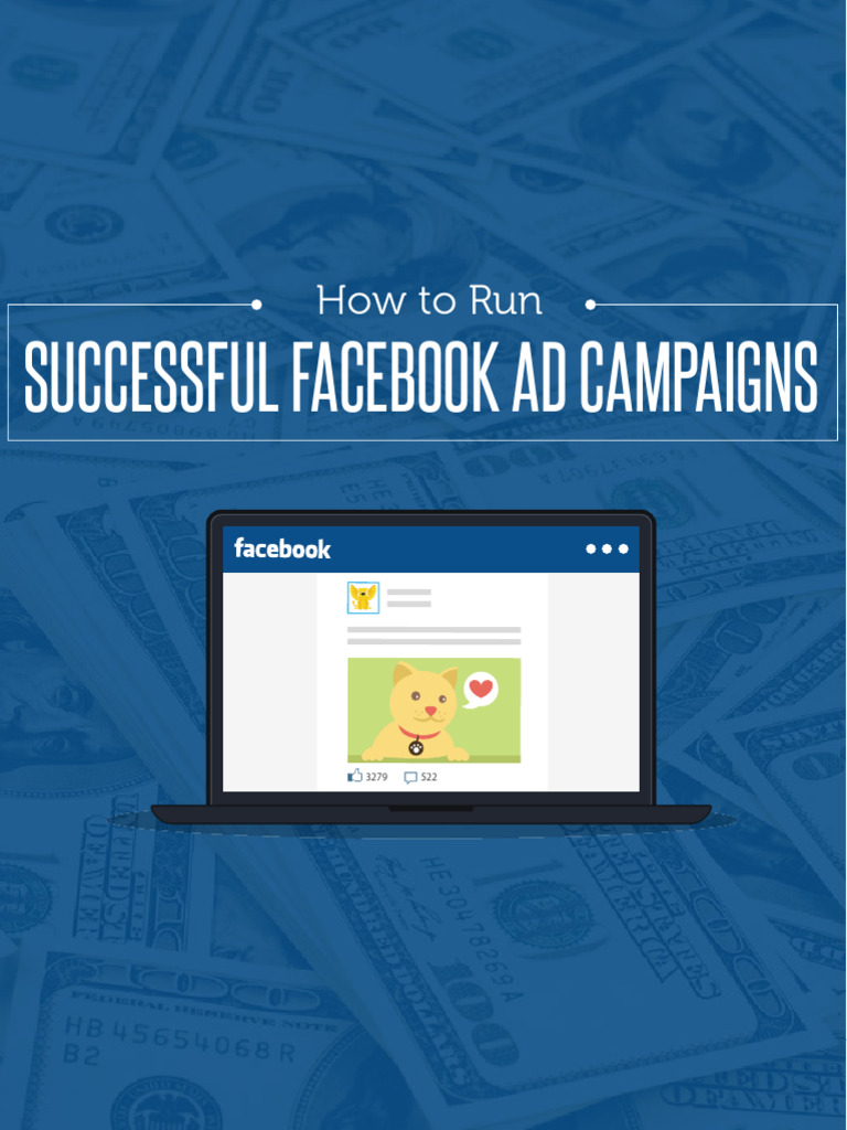 How To Run Successful Facebook Ad Campaigns | PDF | Business