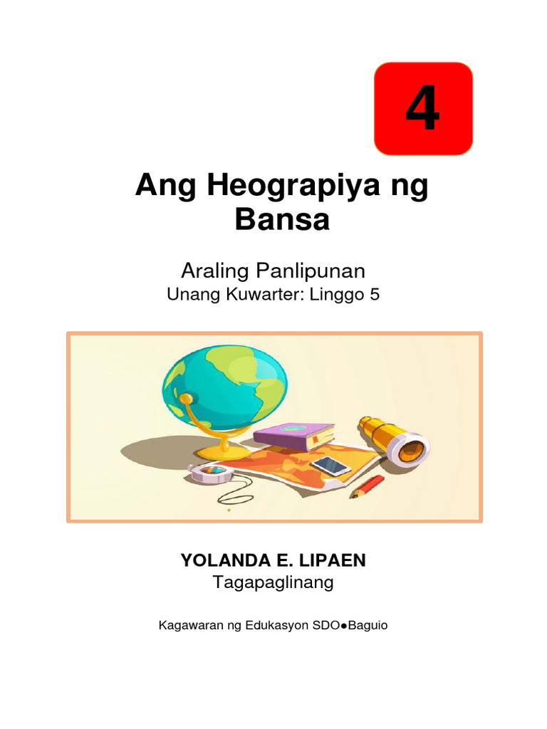 AP4 Q1mod5 Ang Heograpiya Bansa Lipaen Bgo v1 | PDF