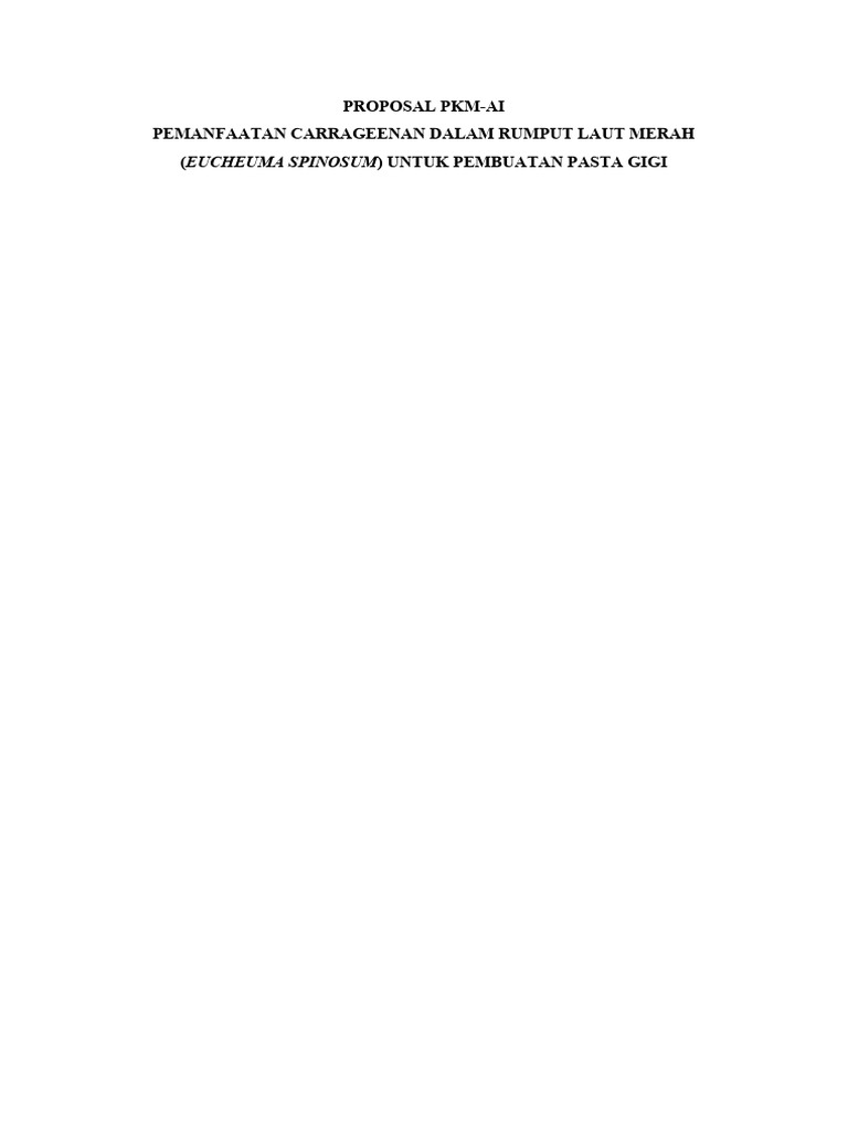 Proposal Pkm-Ai Pemanfaatan Carrageenan Dalam Rumput Laut Merah (Eucheuma Spinosum) Untuk ...