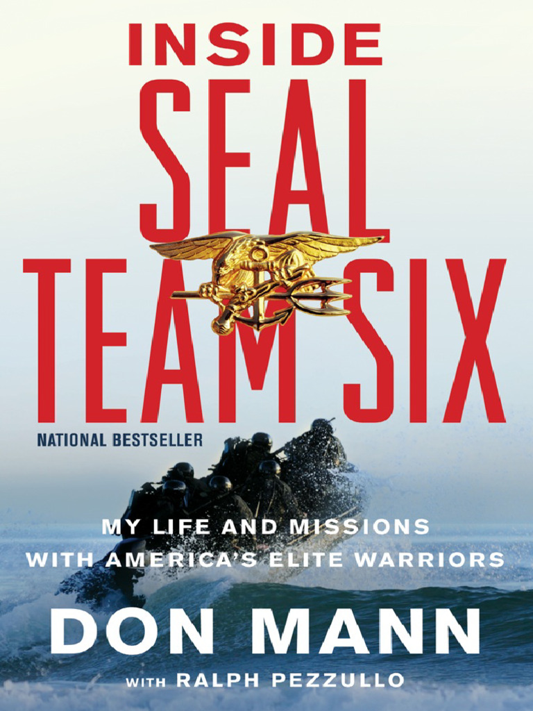 Inside SEAL Team Six - My Life and Missions With America's Elite ...