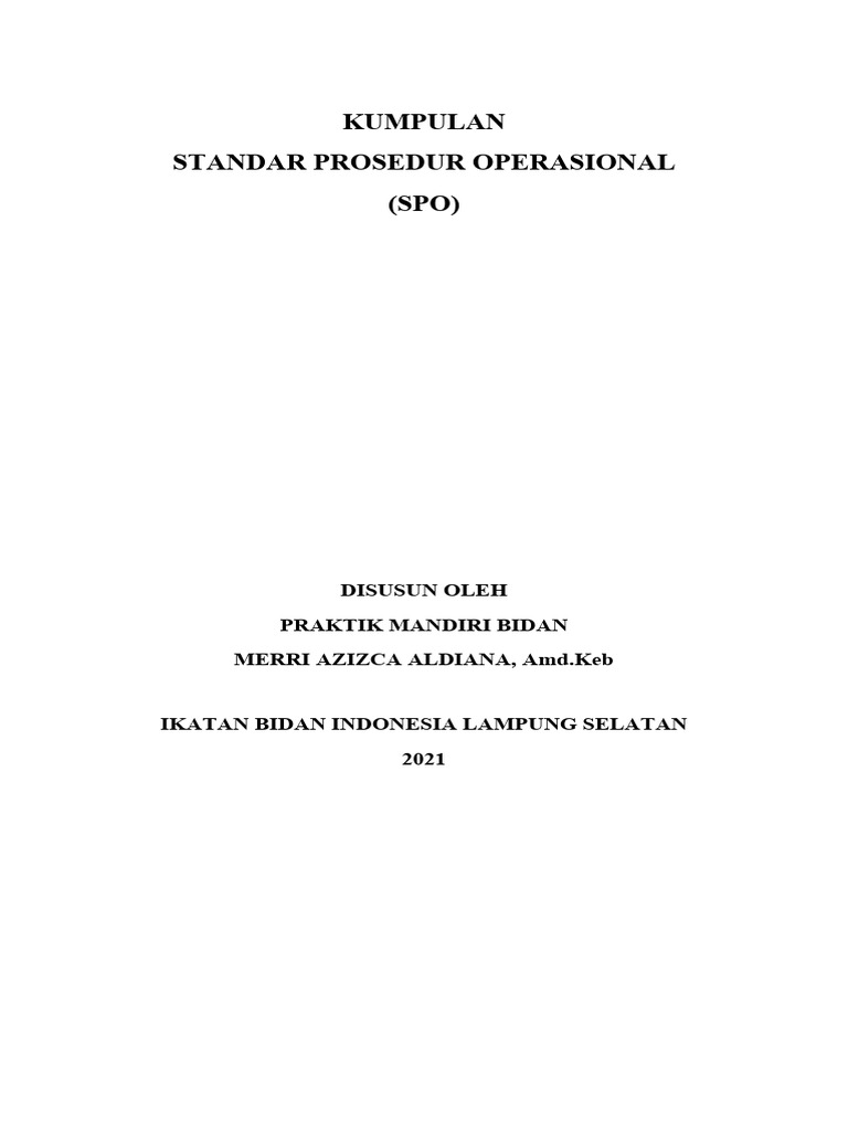 Kumpulan Standar Prosedur Operasional (SPO) : Disusun Oleh Praktik ...