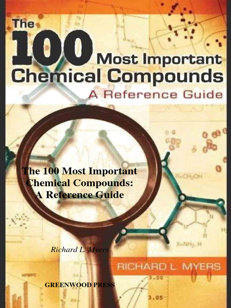 The 100 Most Important Chemical Compounds: A Reference Guide | PDF