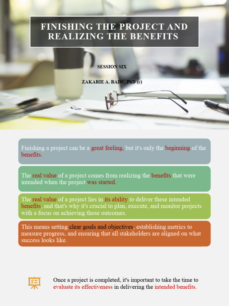 Session Six - Finishing The Project and Realizing The Benefits | PDF