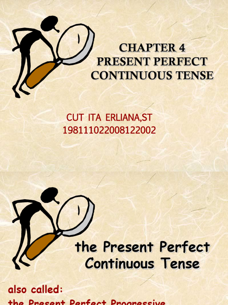 Chapter 4 - Present Perfect Continuous Tense | PDF