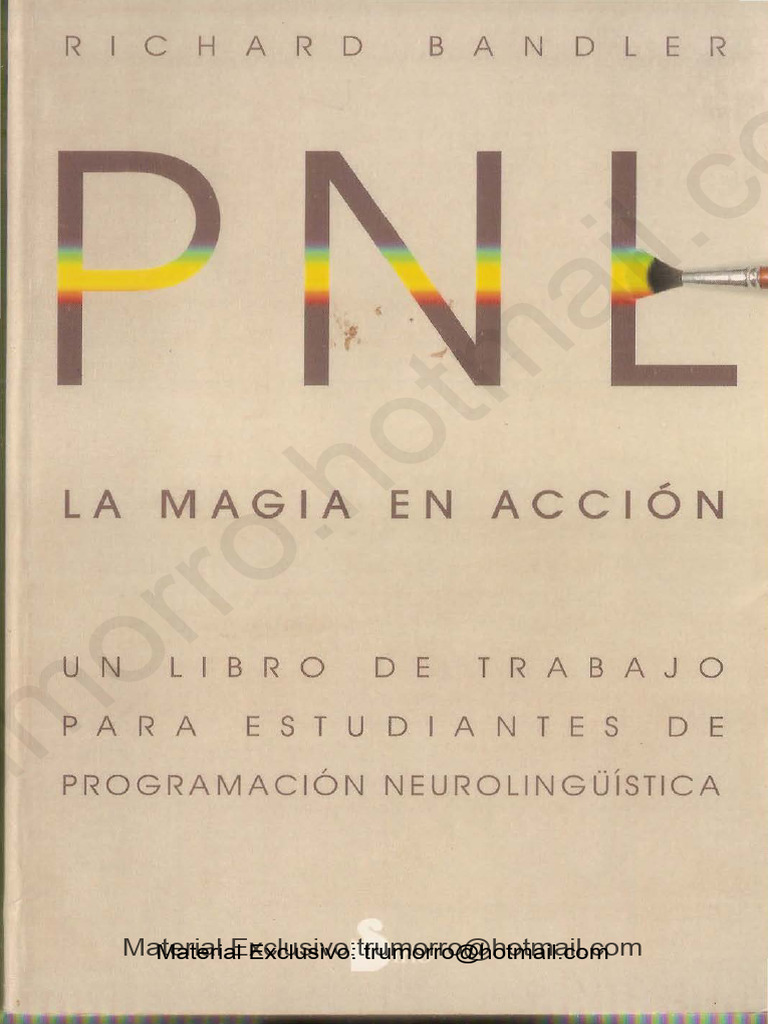 Bandler, Richard - PNL - La Magia en Accion | PDF