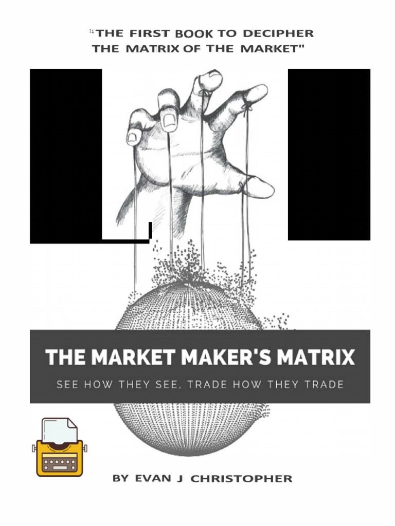 The Market Maker's Matrix | PDF