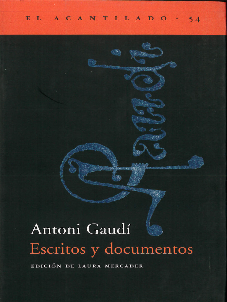 Antoni Gaudi Escritos y D | PDF