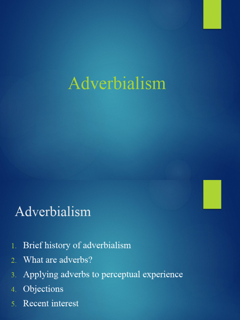 Lecture 5, Adverbialism | PDF | Experience | Perception