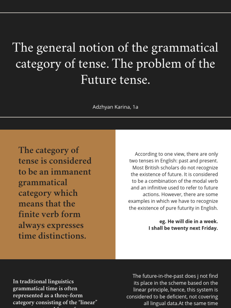 The General Notion of The Grammatical Category of Tense. The Problem of ... The General Notion of The Grammatical Category of Tense. The Problem of ...