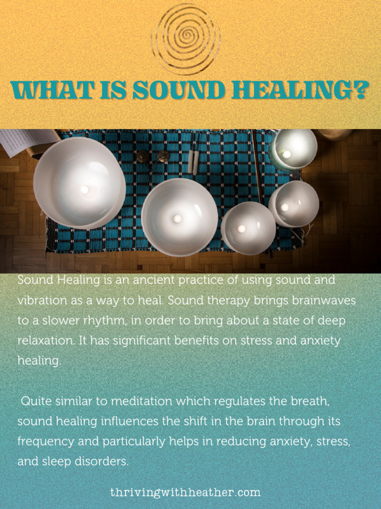 Sound Healing Benefits & Preparation | PDF | Self-Improvement