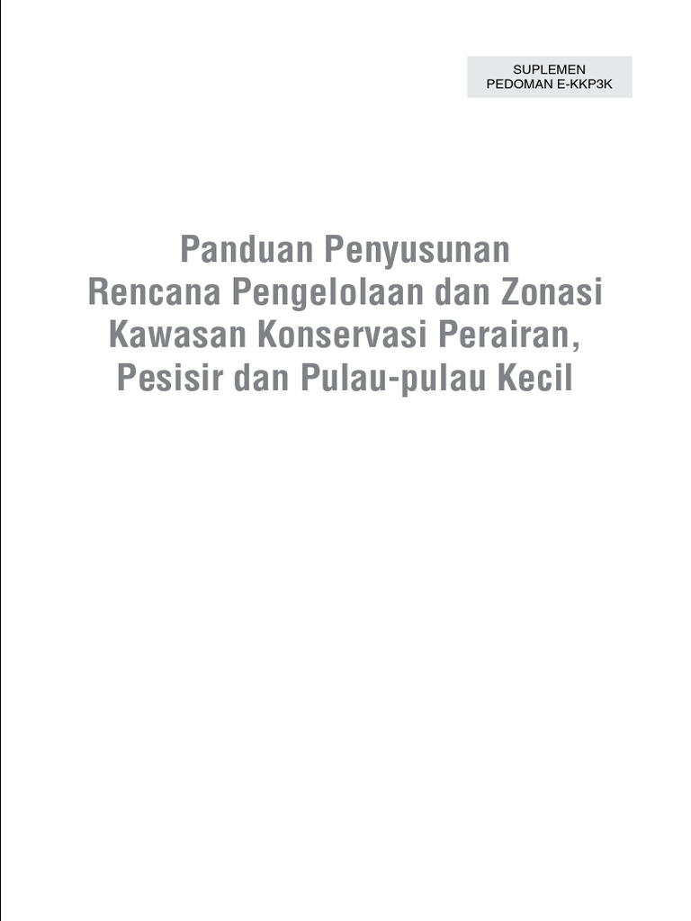 Pedoman Penyusunan Rencana Pengelolaan Dan Zonasi KKP3K | PDF
