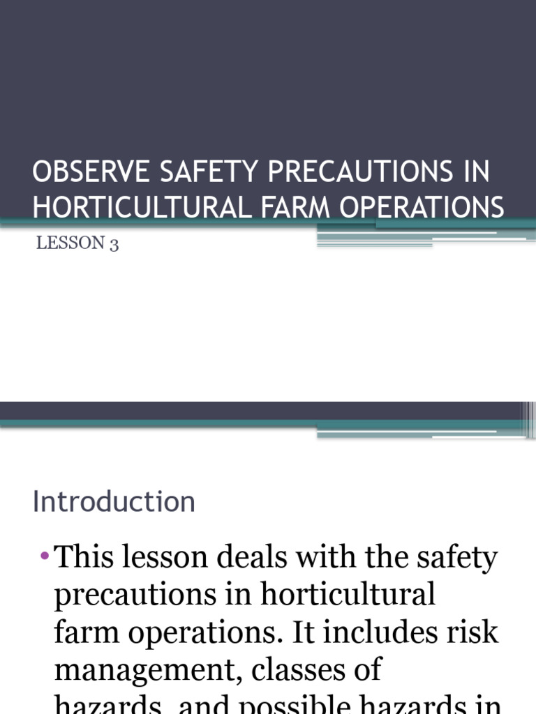 OBSERVE SAFETY PRECAUTIONS IN HORTICULTURAL FARM OPERATIONS | PDF