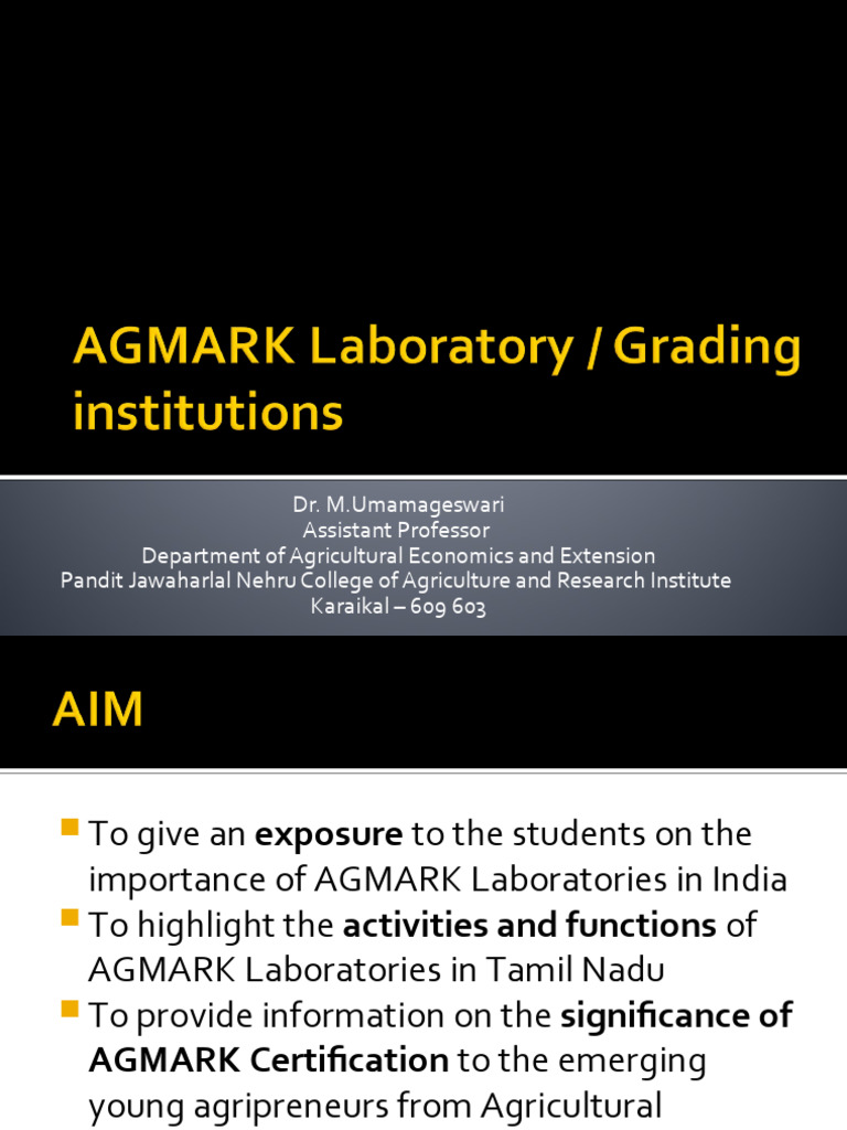 AGMARK Grading Institutions | PDF
