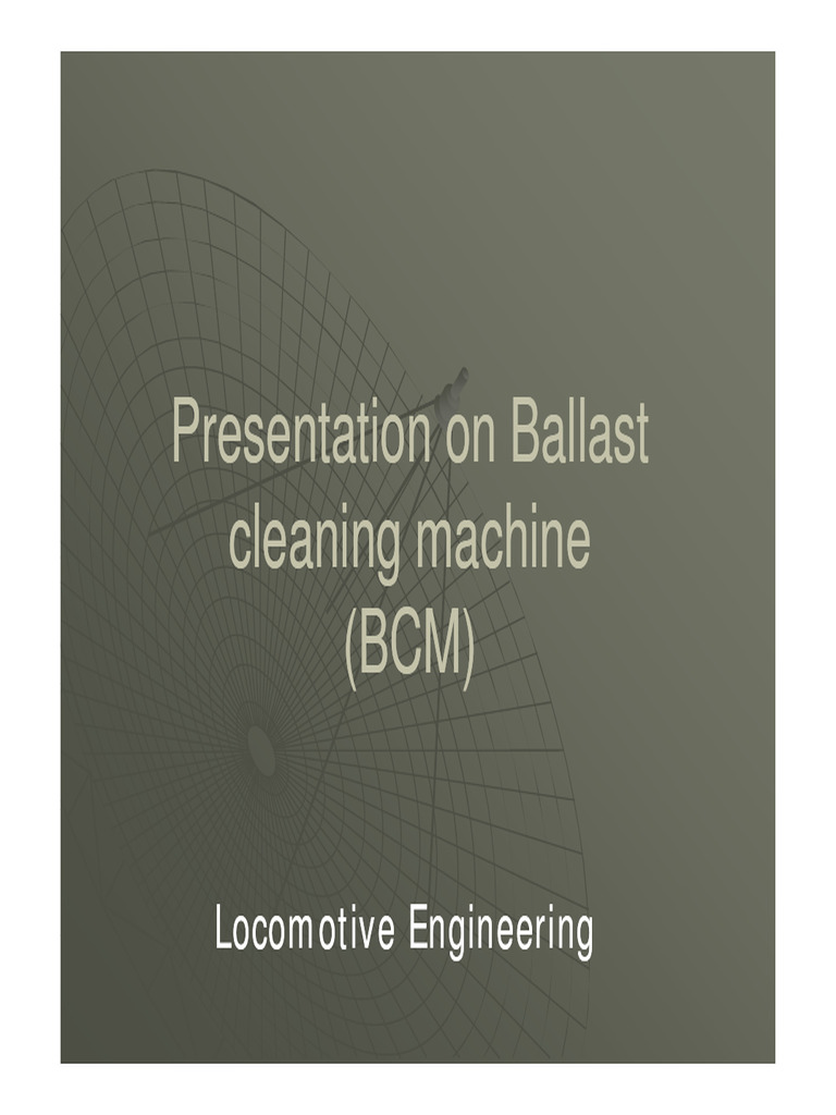 Ballast Cleaning Machine Overview | PDF | Science & Mathematics ...