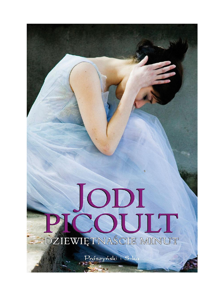 Jodi Picoult - Dziewiętnaście Minut | PDF