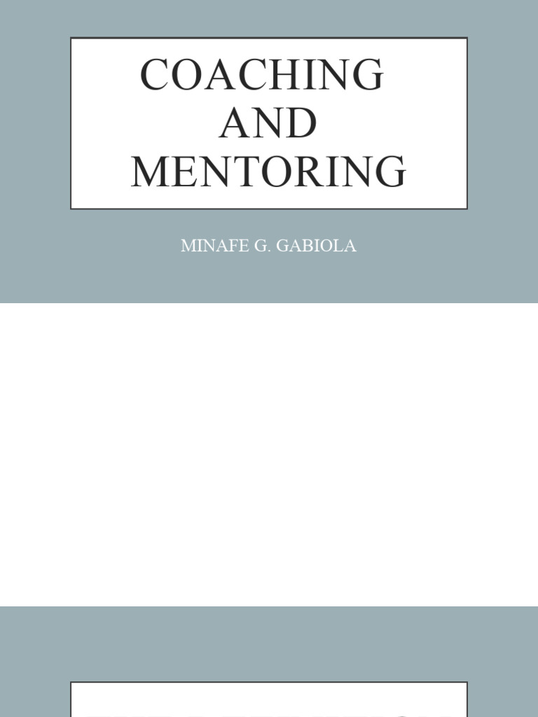 Coaching and Mentoring Conducting Performance Review MInafe G. Gabiola ...