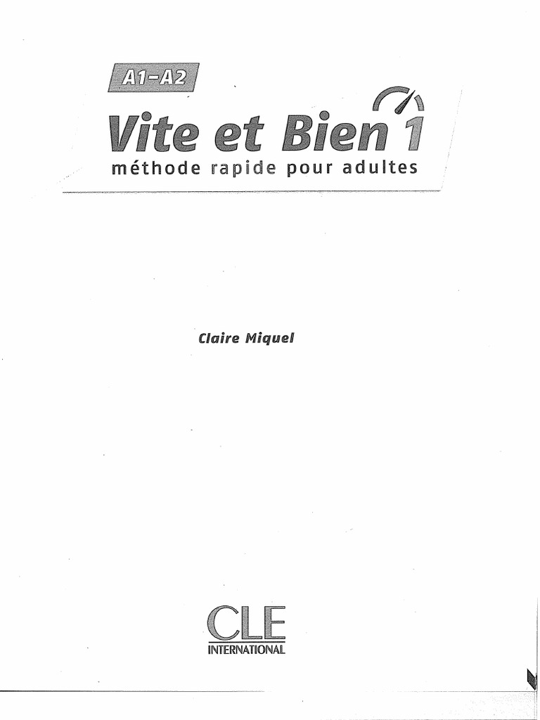 A1-A2 Vite Et Bien 1 Méthode Rapide Pour Adultes 2e 2eme Édition (Nowa ...