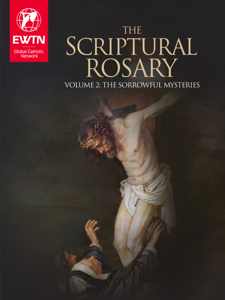 Scriptural Rosary Sorrowful Mysteries-1 | PDF | Rosary | Lord's Prayer