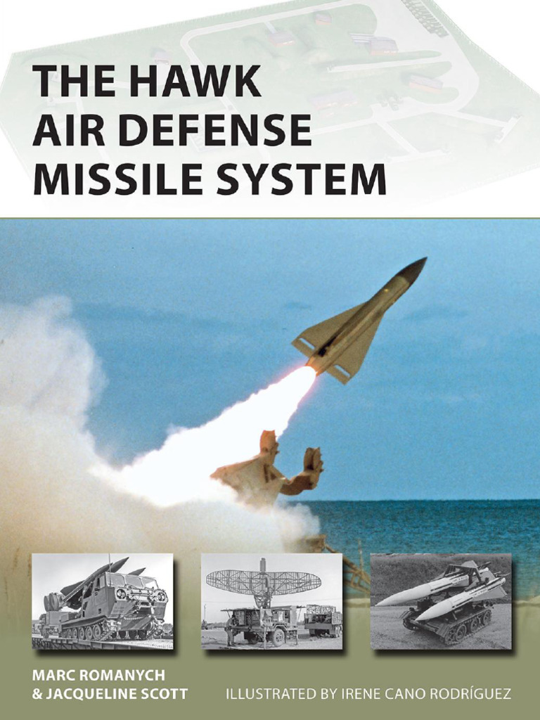 The HAWK Air Defense Missile System (Marc Romanych, Jacqueline Scott ...