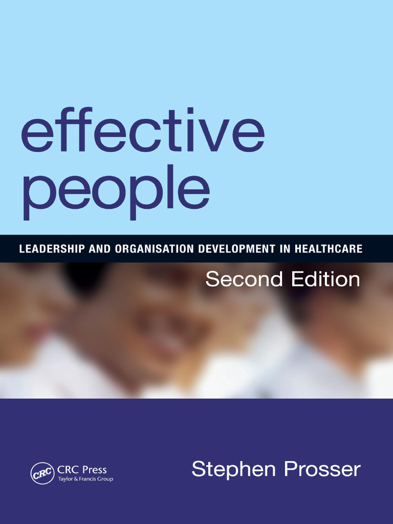 Prosser, Stephen - Effective People - Leadership and Organisation ...