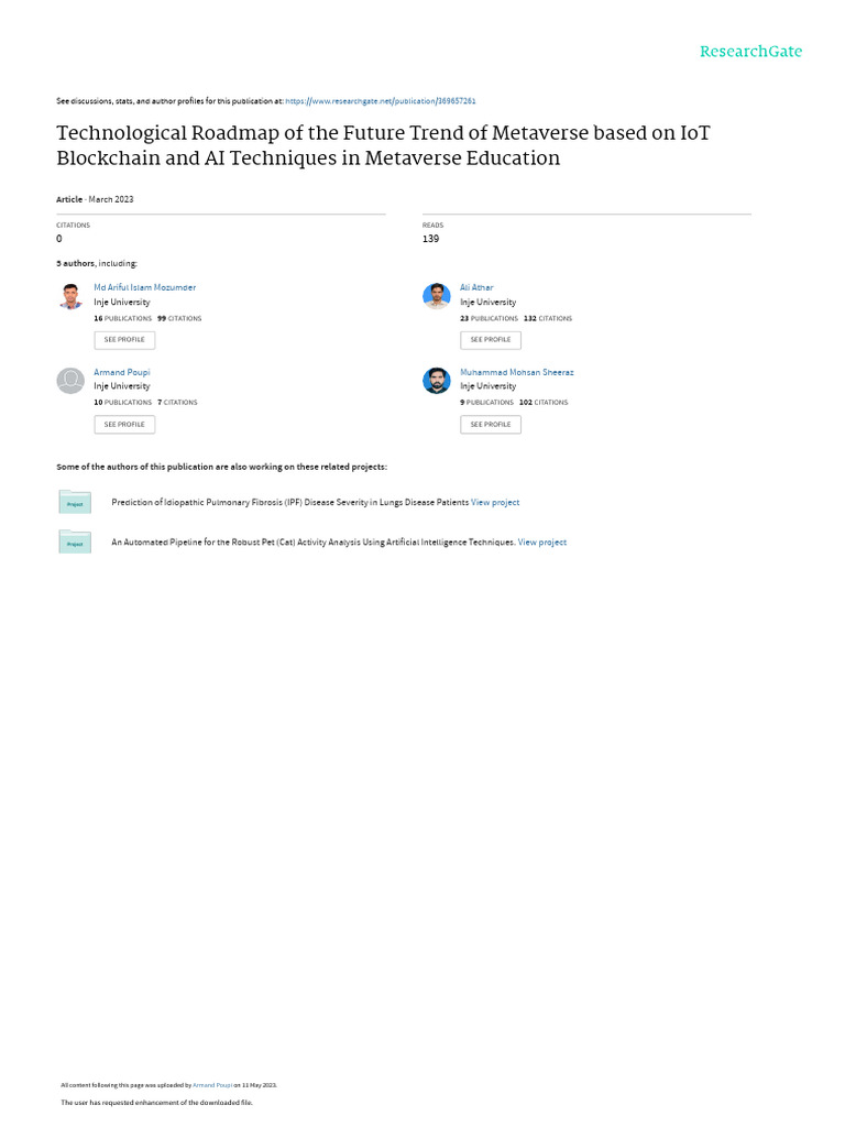 Technological Roadmap of The Future Trend of Metaverse Based On IoT Blockchain and AI Techniques ...