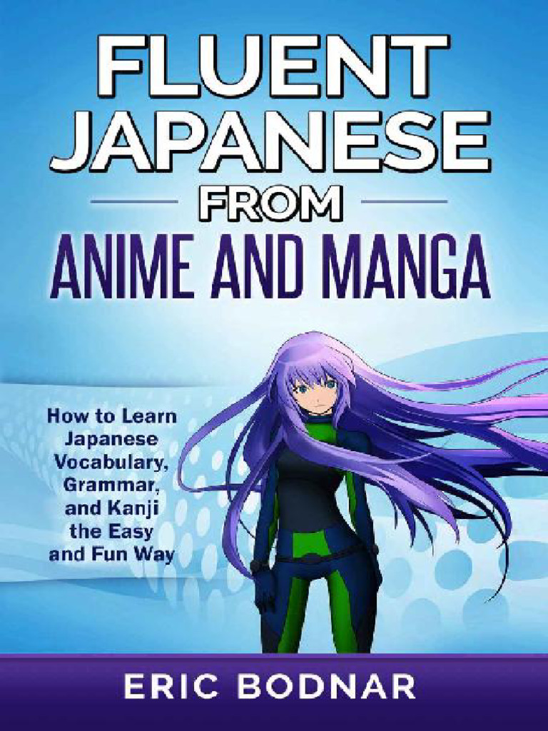 Fluent Japanese From Anime and Manga How To Learn Japanese Vocabulary ...