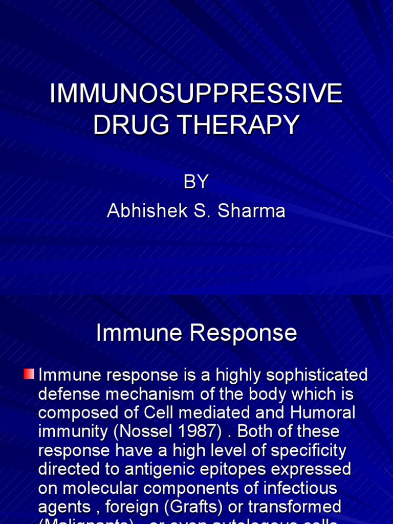 Immunosuppressive Drug Therapy | Immune System | Immunology