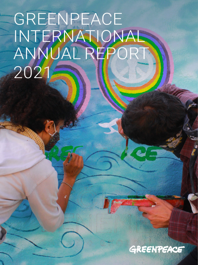 9888a8ad Greenpeace International Annual Report 2021 | PDF