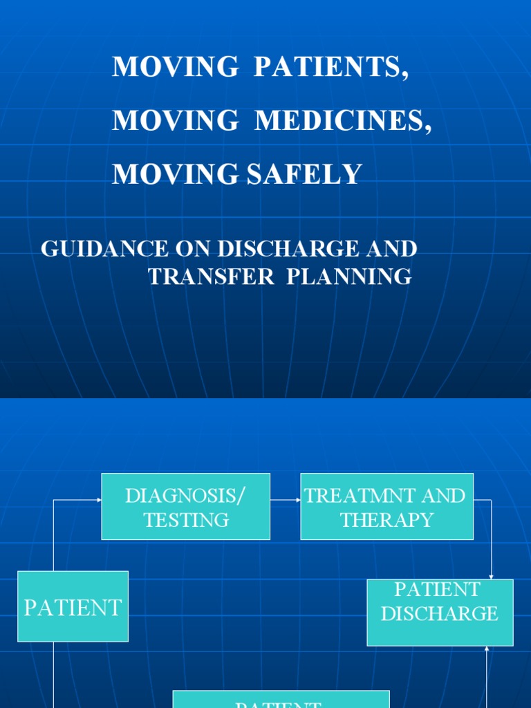 Moving Patients, Moving Medicines, Moving Safely: Guidance On Discharge ...