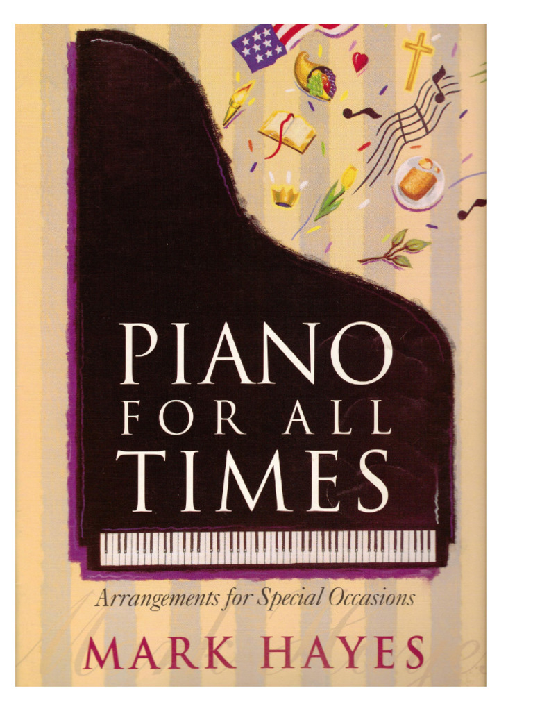 Mark Hayes Piano For All Times Compress | PDF