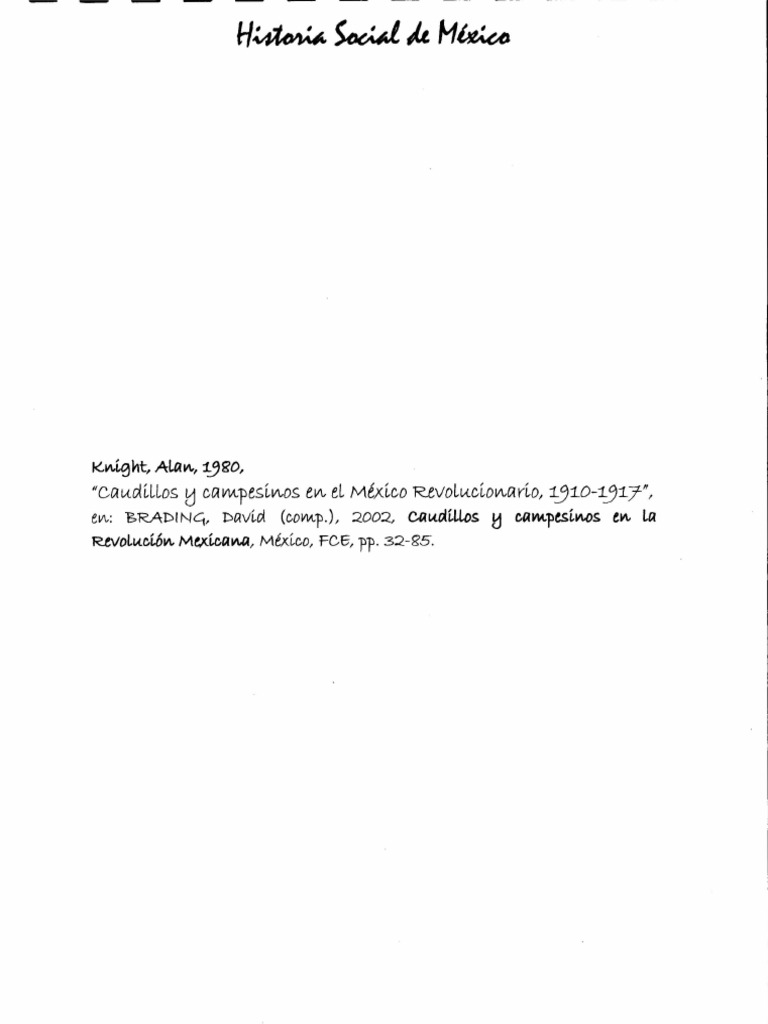 Knight, Alan-Caudillos y Campesinos en El México Revolucionario 1910-1917 - 1980 | PDF