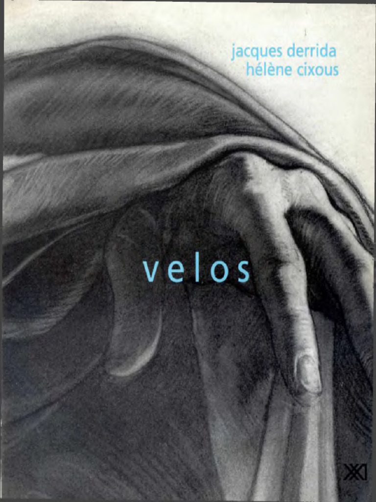Derrida Jacques Y Cixous Helene - Velos | PDF