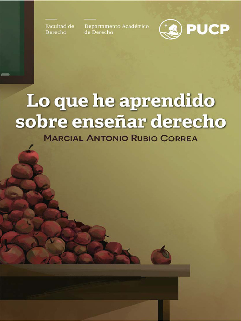 Lo Que He Aprendido Sobre Enseñar Derecho - Marcial Rubio | PDF