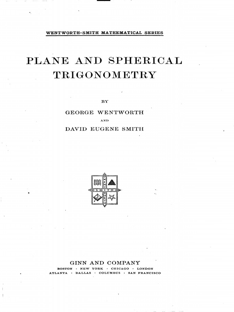 Plane Spherical Trigonometry Wentworth Smith Edited 2 | PDF