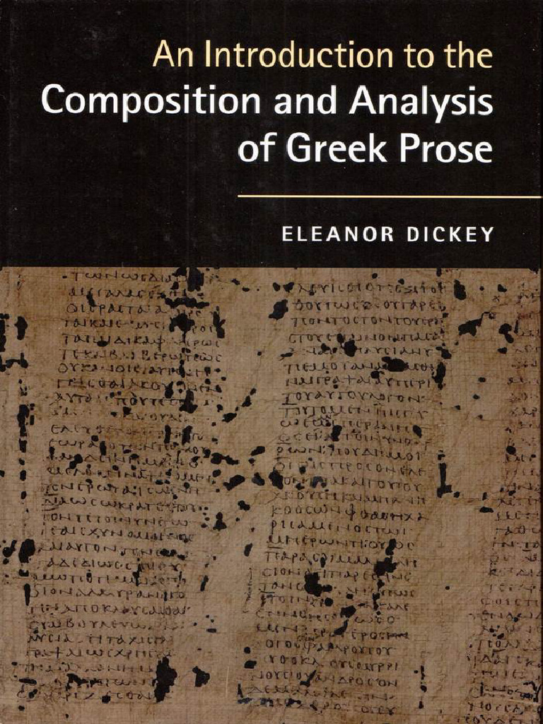 An Introduction To The Composition and Analysis of Greek Prose by ...