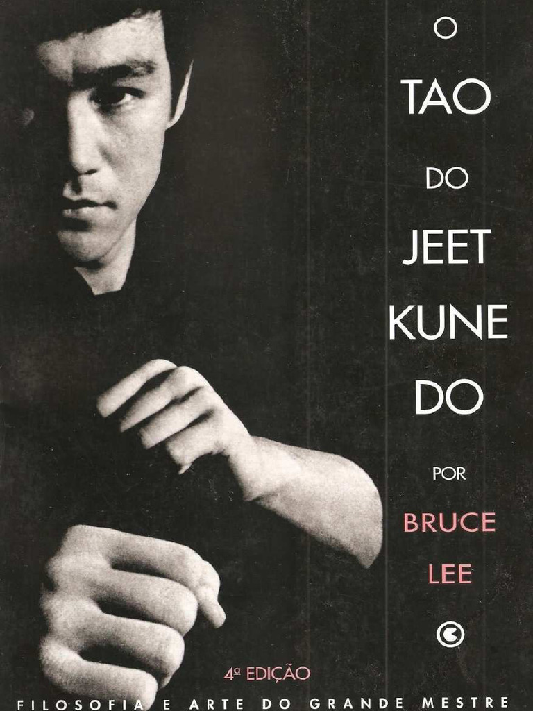 Bruce Lee - O Tao Do Jet Kune Do-Conrad (2005) | PDF